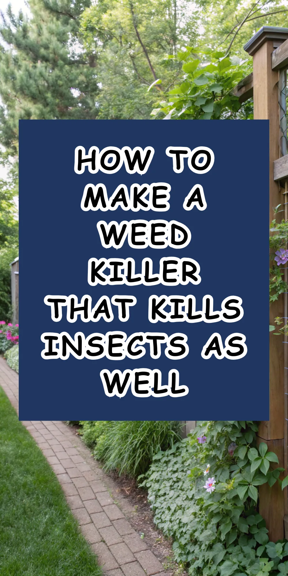 How to Make a Weed Killer That Kills Insects as Well