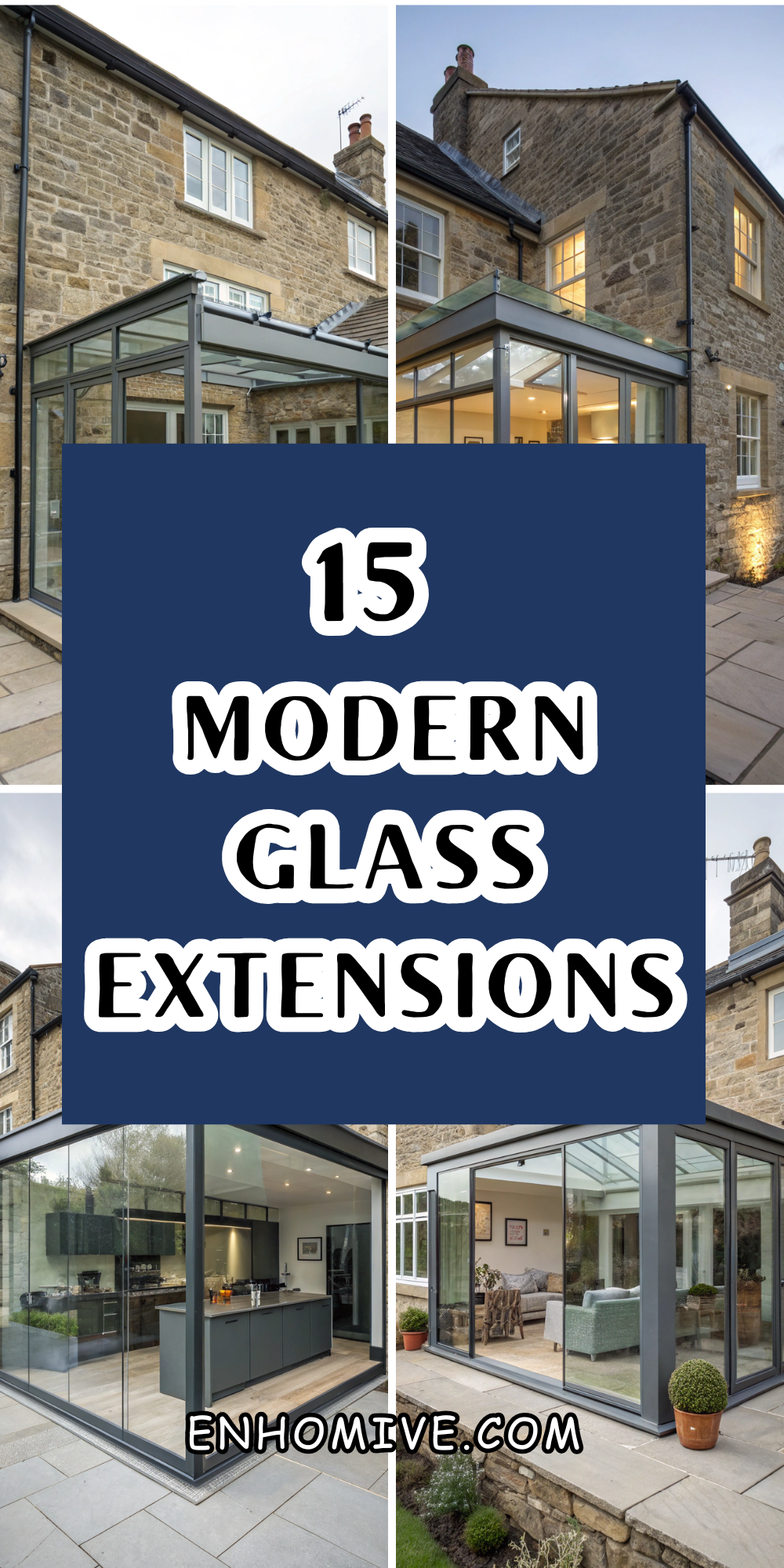 15 Modern Glass Extensions That Transform Traditional Stone Homes